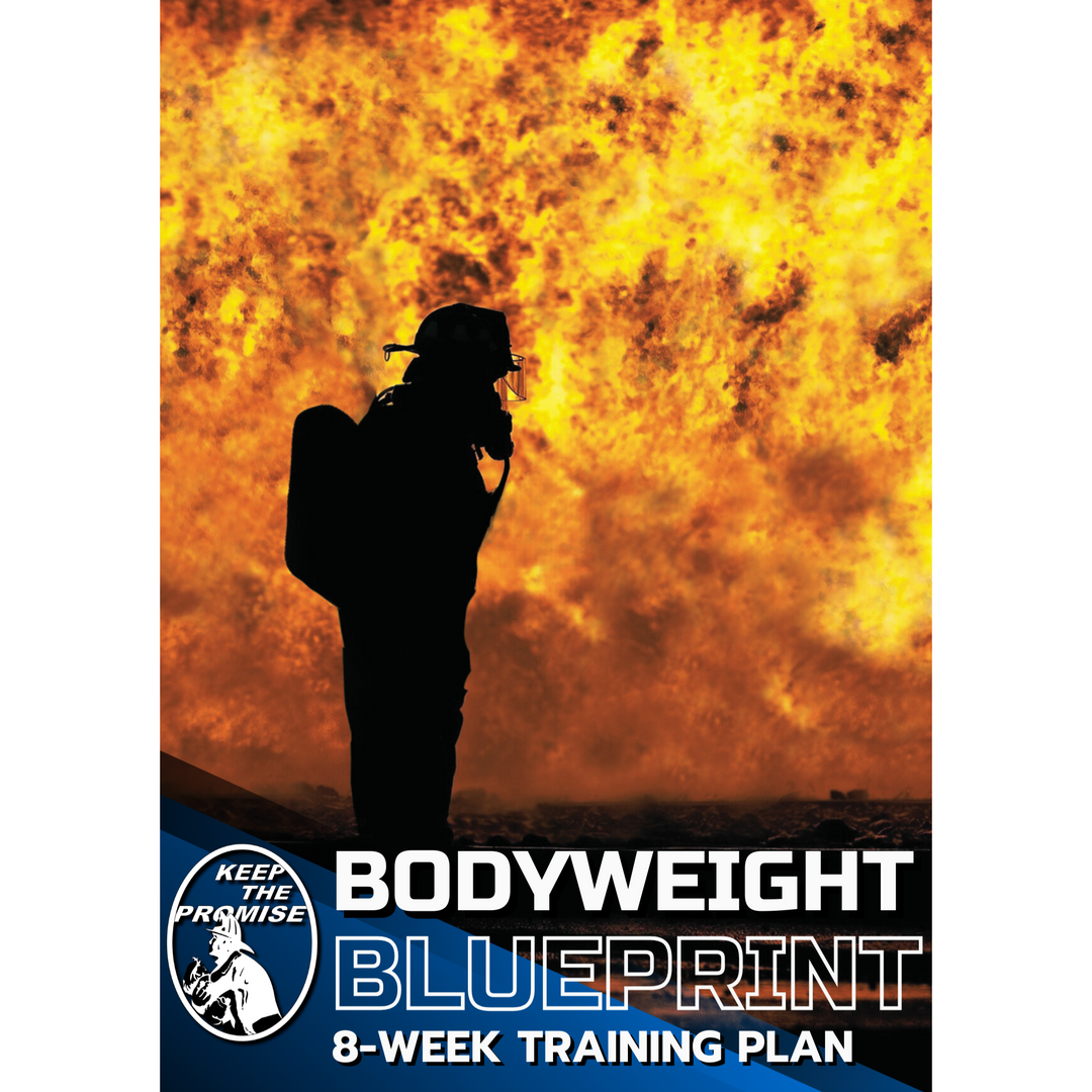 Firefighter Bodyweight Blueprint: Build Strength Anywhere, Anytime ...